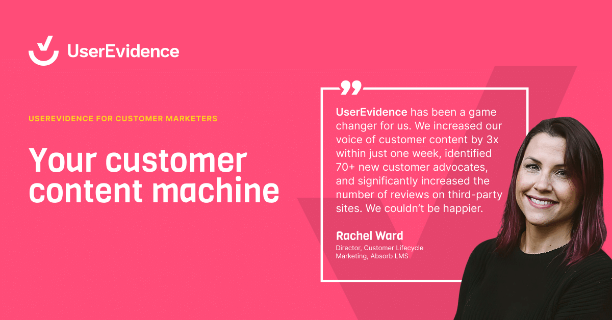 UserEvidence for Customer Marketers | userevidence.com