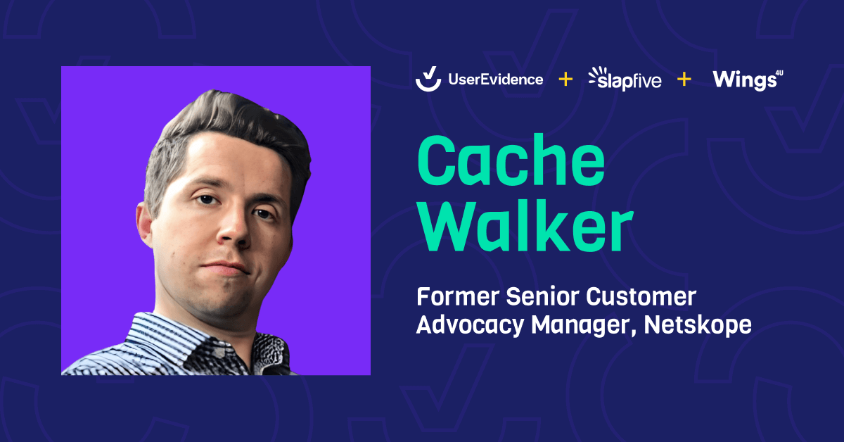 Scaling a Customer Advocacy Program as a Team of One - UserEvidence