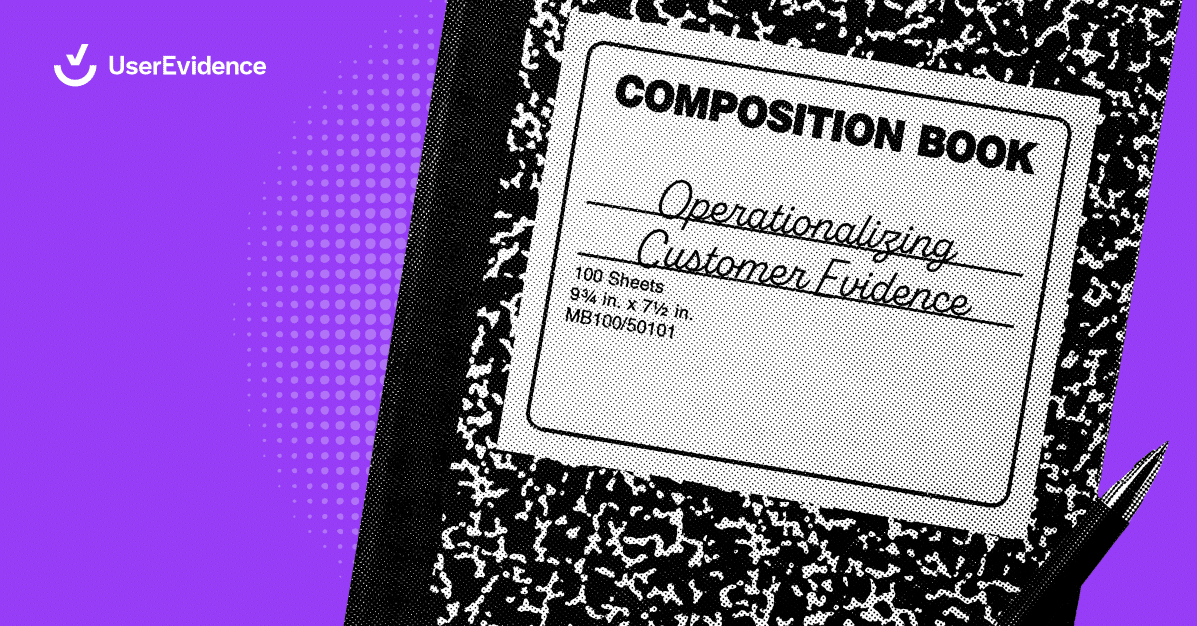 UserEvidence: Customer Evidence Platform for B2B Software, Product ...