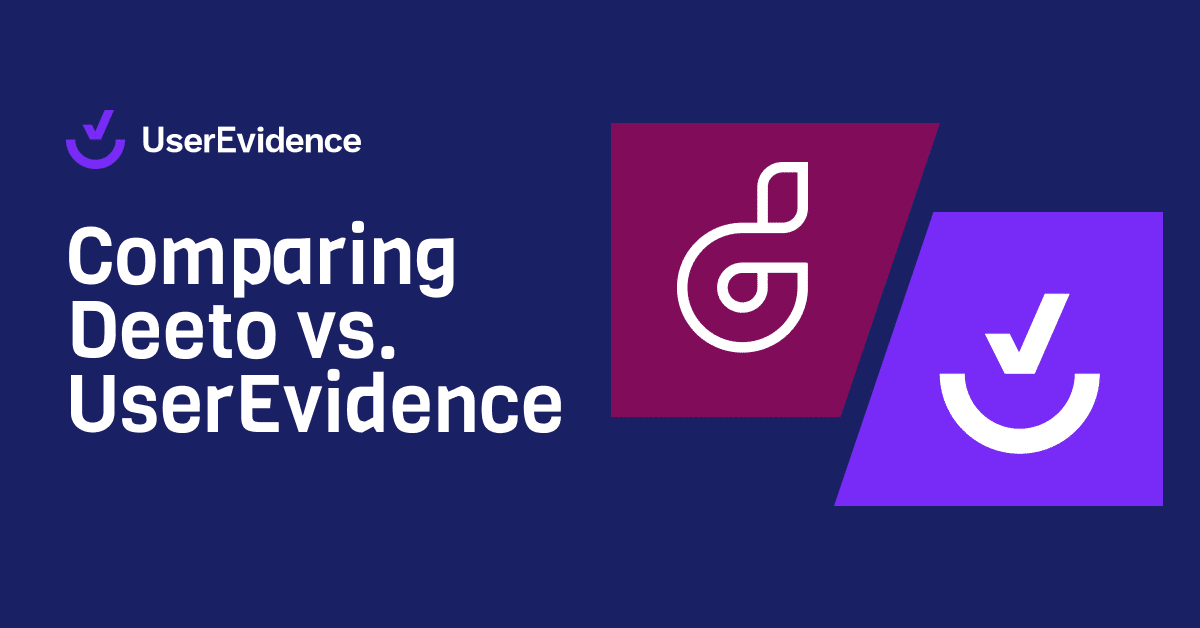 Comparing Deeto vs. UserEvidence